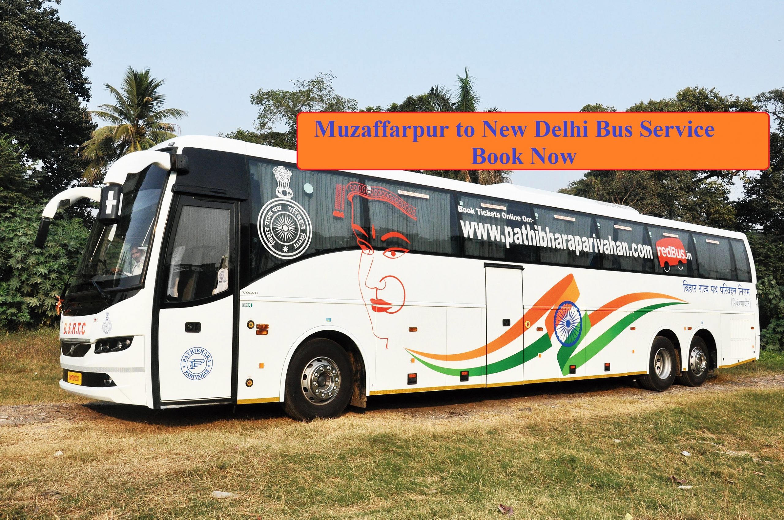 Muzaffarpur To New Delhi Volvo Bus Service Book Now Muzaffarpur